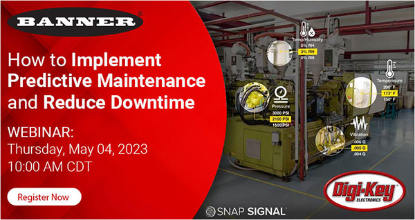 Webinar How to Implement Predictive Maintenance | DigiKey